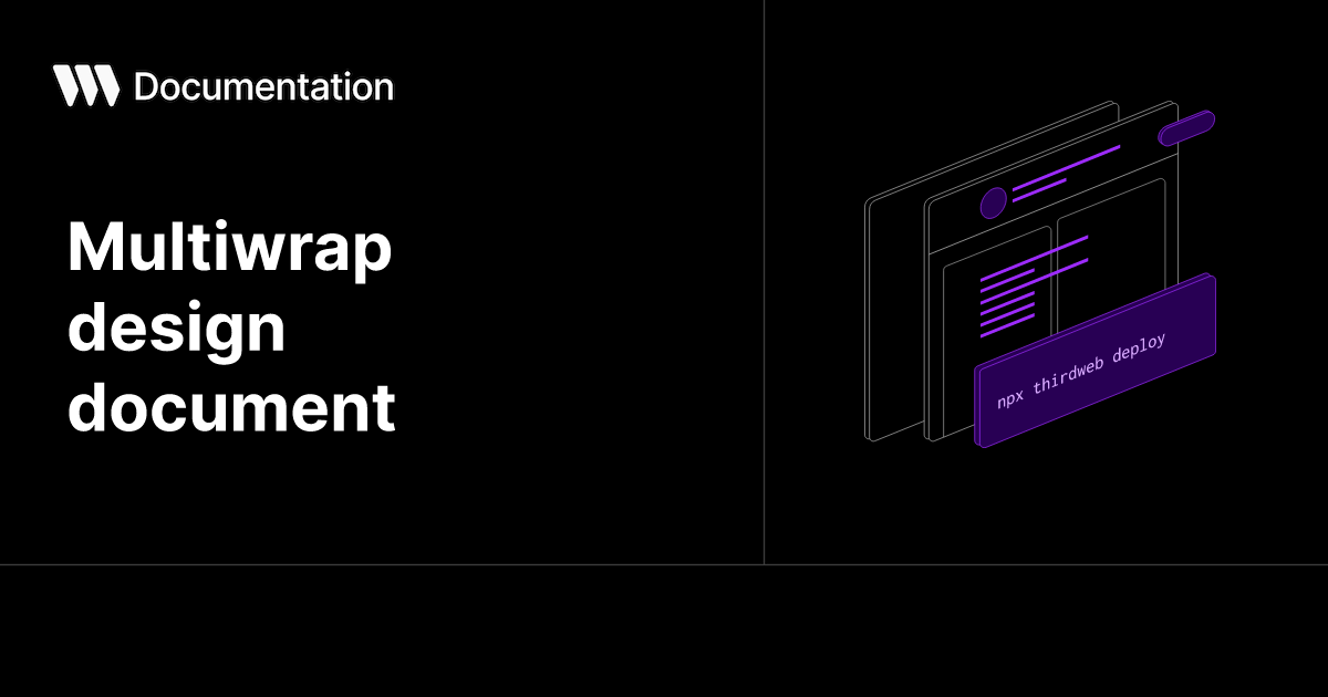Multiwrap design document | thirdweb