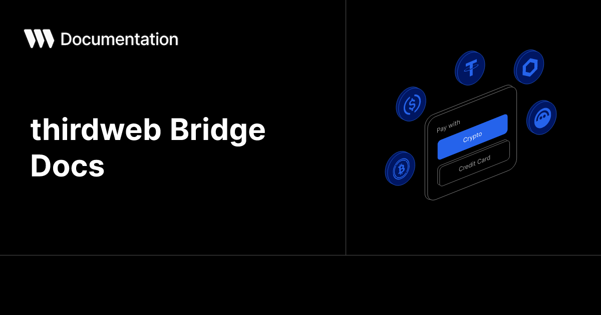thirdweb Bridge Documentation