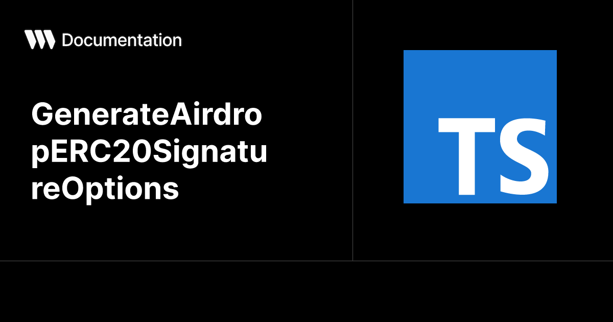 Generateairdroperc20signatureoptions Typescript Sdk 5526