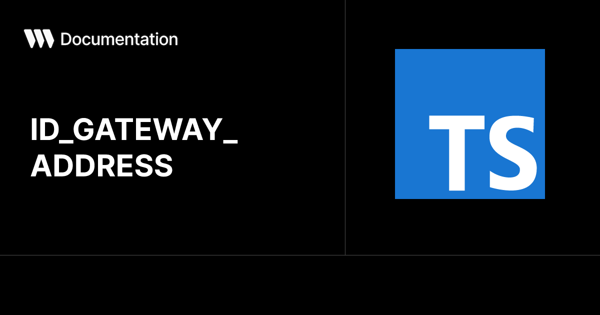 ID_GATEWAY_ADDRESS - TypeScript SDK
