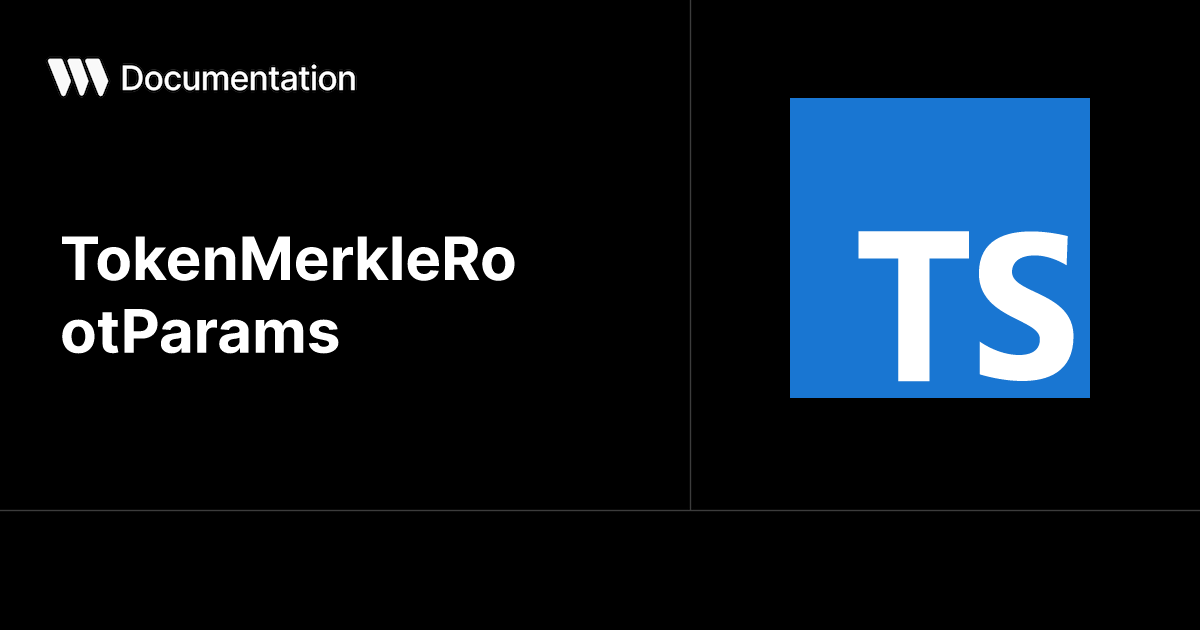 Tokenmerklerootparams Typescript Sdk