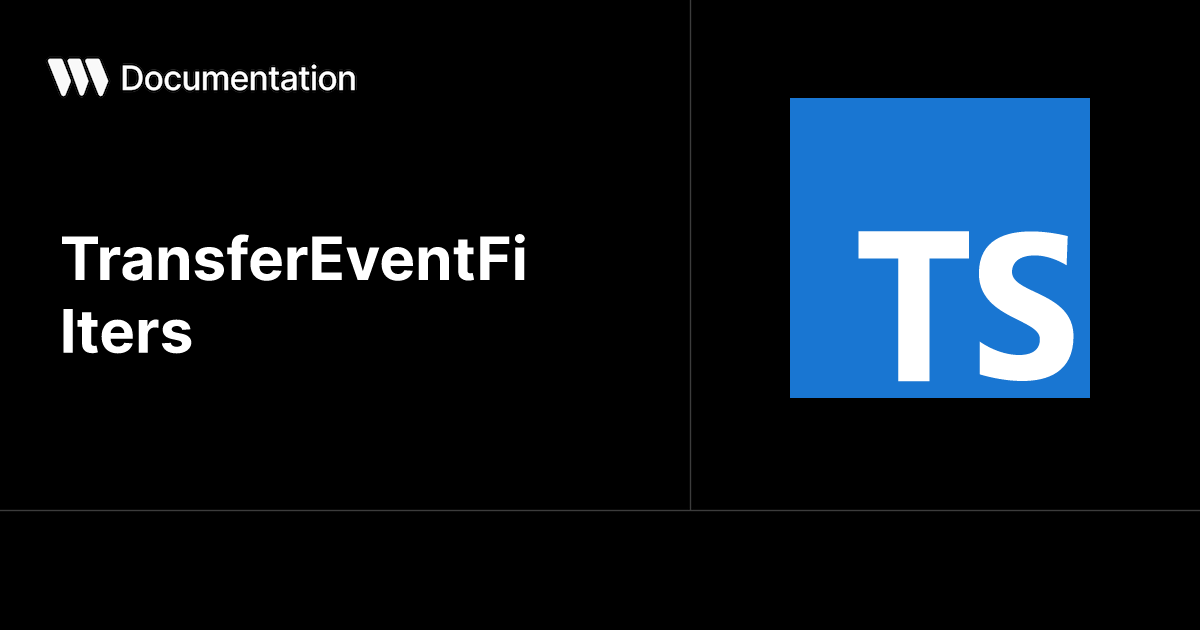 TransferEventFilters - TypeScript SDK