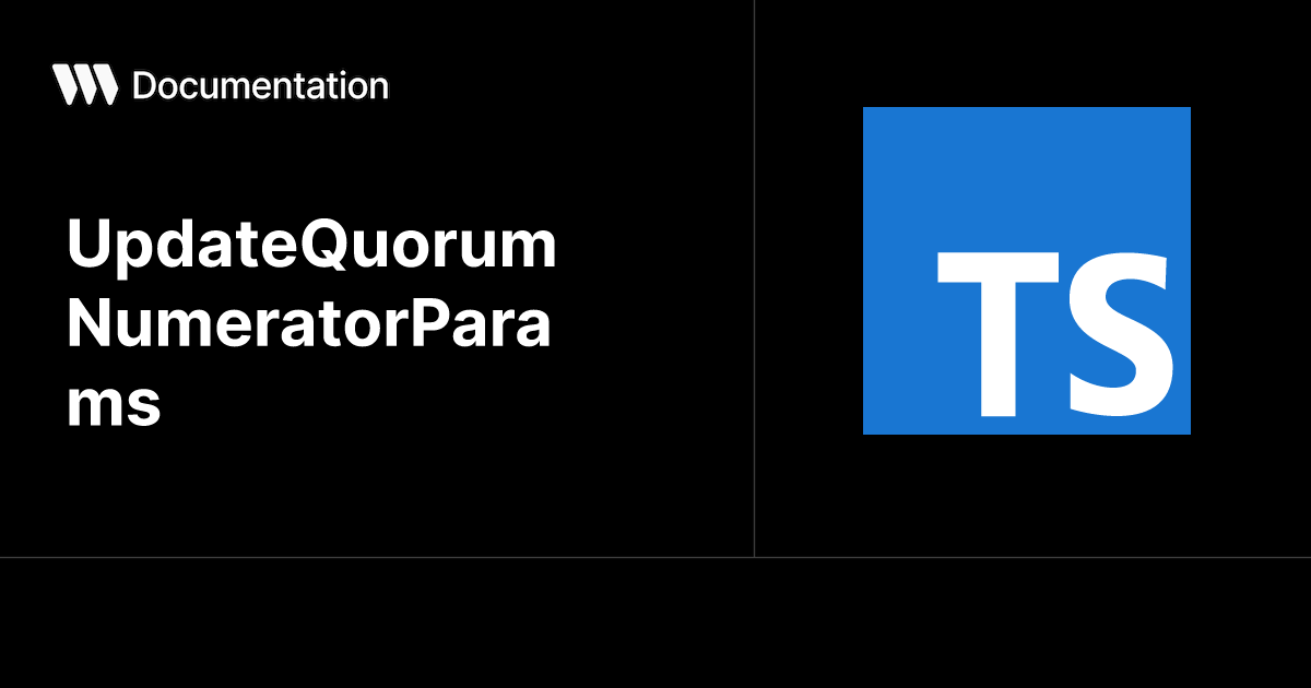 UpdateQuorumNumeratorParams - TypeScript SDK