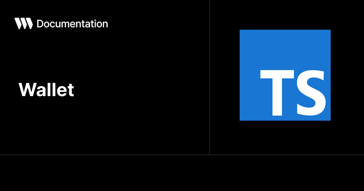 Wallet - TypeScript SDK