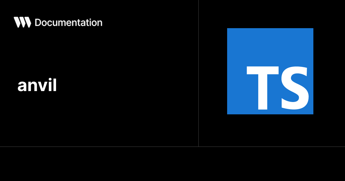 anvil - TypeScript SDK