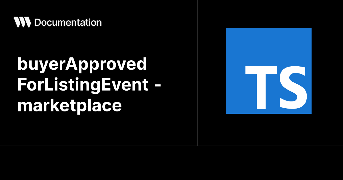 Buyerapprovedforlistingevent Marketplace Typescript Sdk 