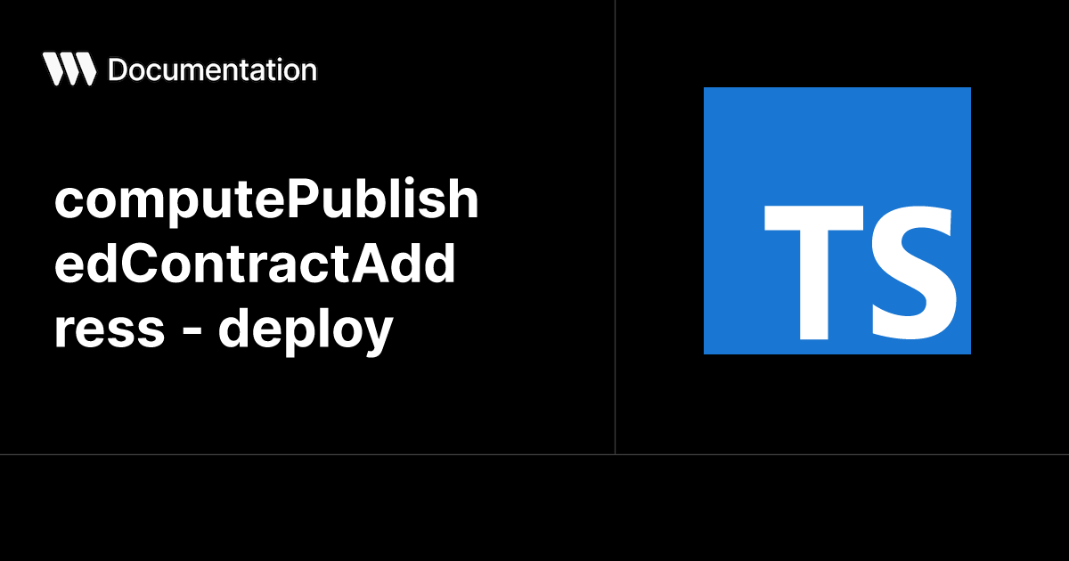 Computepublishedcontractaddress Deploy Typescript Sdk 