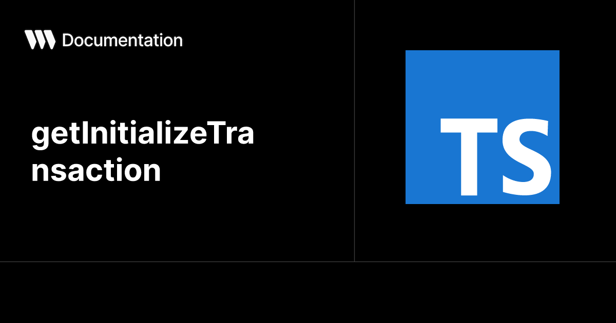 Getinitializetransaction Typescript Sdk