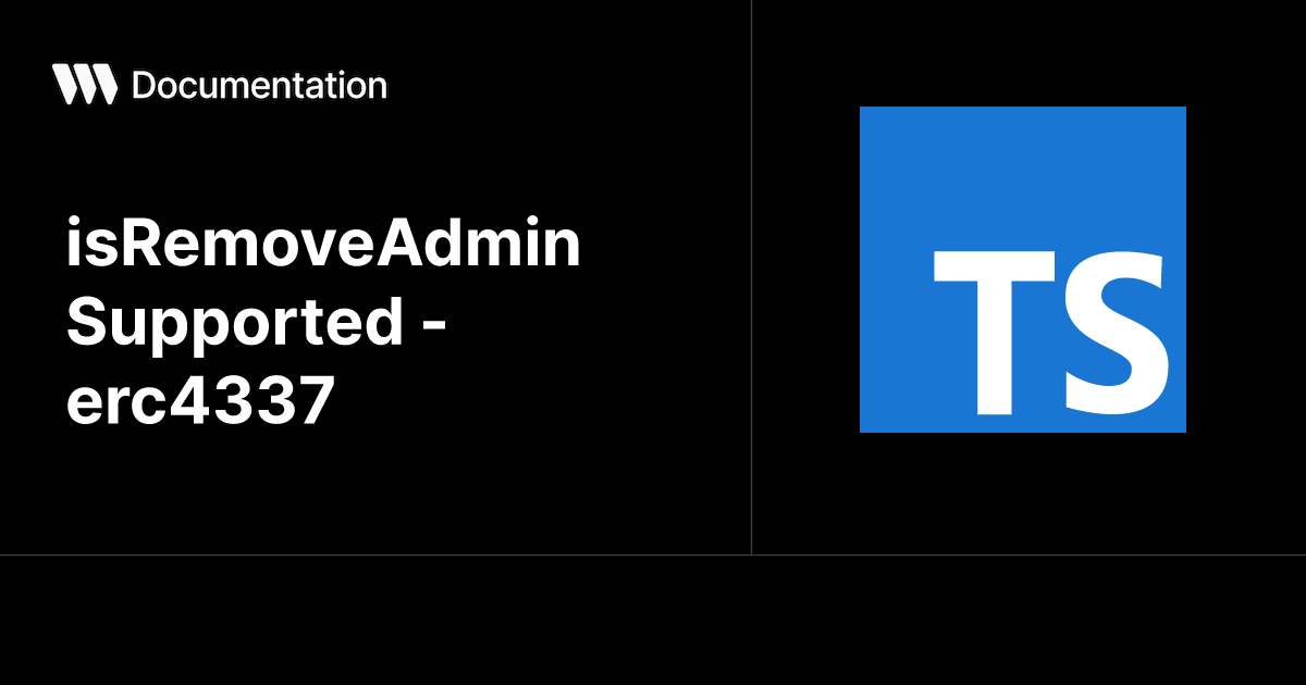 isRemoveAdminSupported - erc4337 - TypeScript SDK