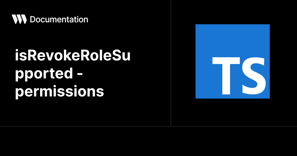 isRevokeRoleSupported - permissions - TypeScript SDK