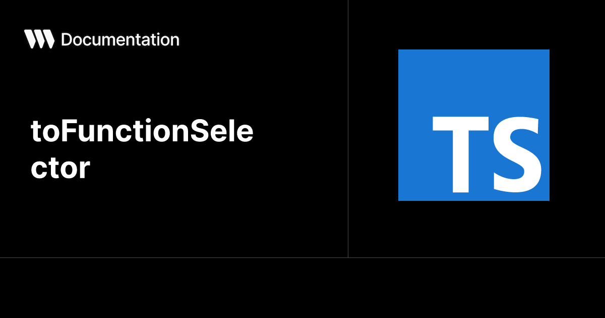 Tofunctionselector Typescript Sdk 