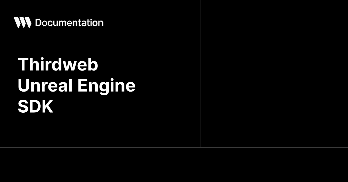 Thirdweb Unreal Engine SDK