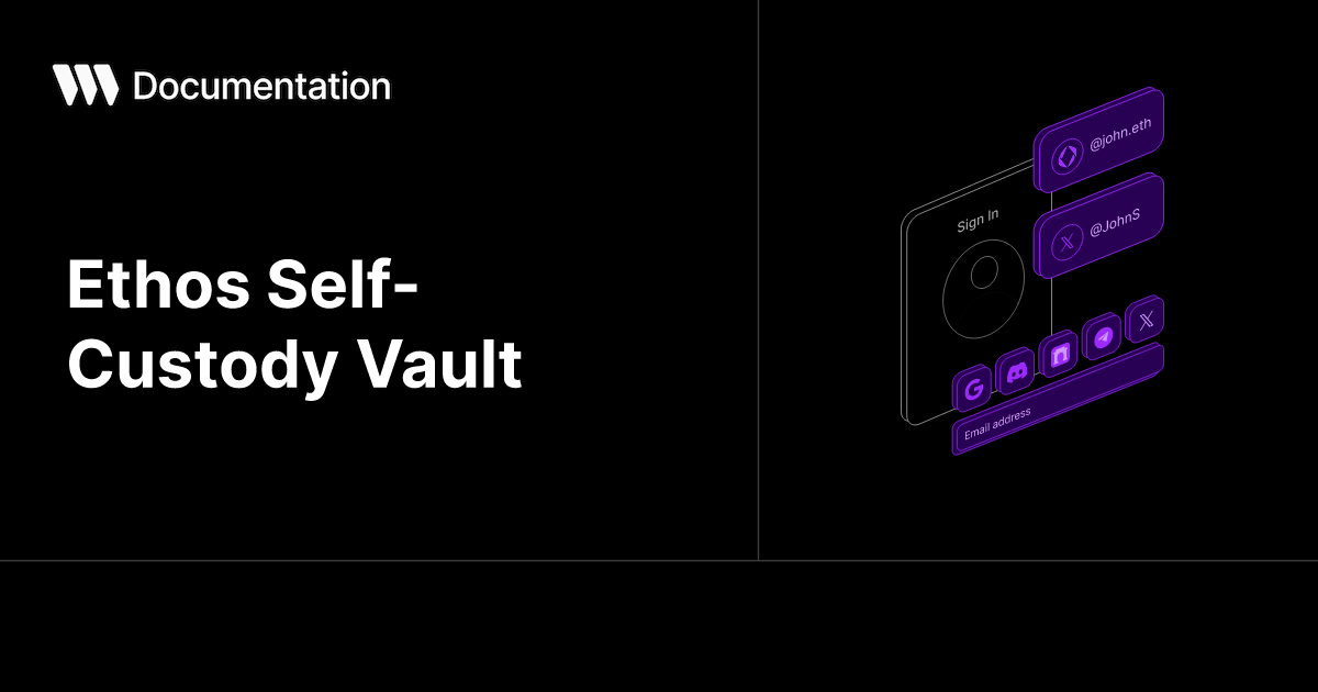 Ethos Self-Custody Vault